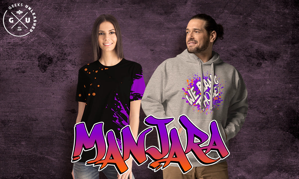 Manjara x Geeks Unleashed | Official Merch Store | Unleash Your ...
